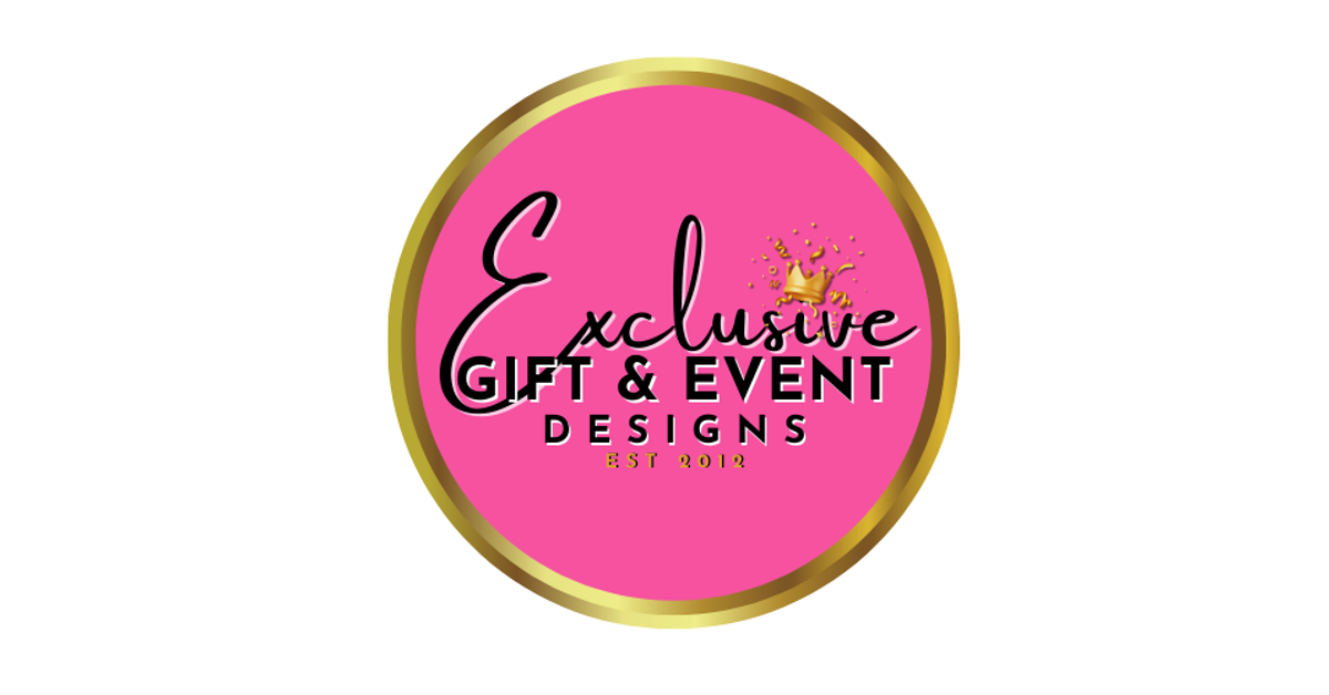 Exclusive Gift & Event Designs llc – Exclusive Gift & Event Designs LLC